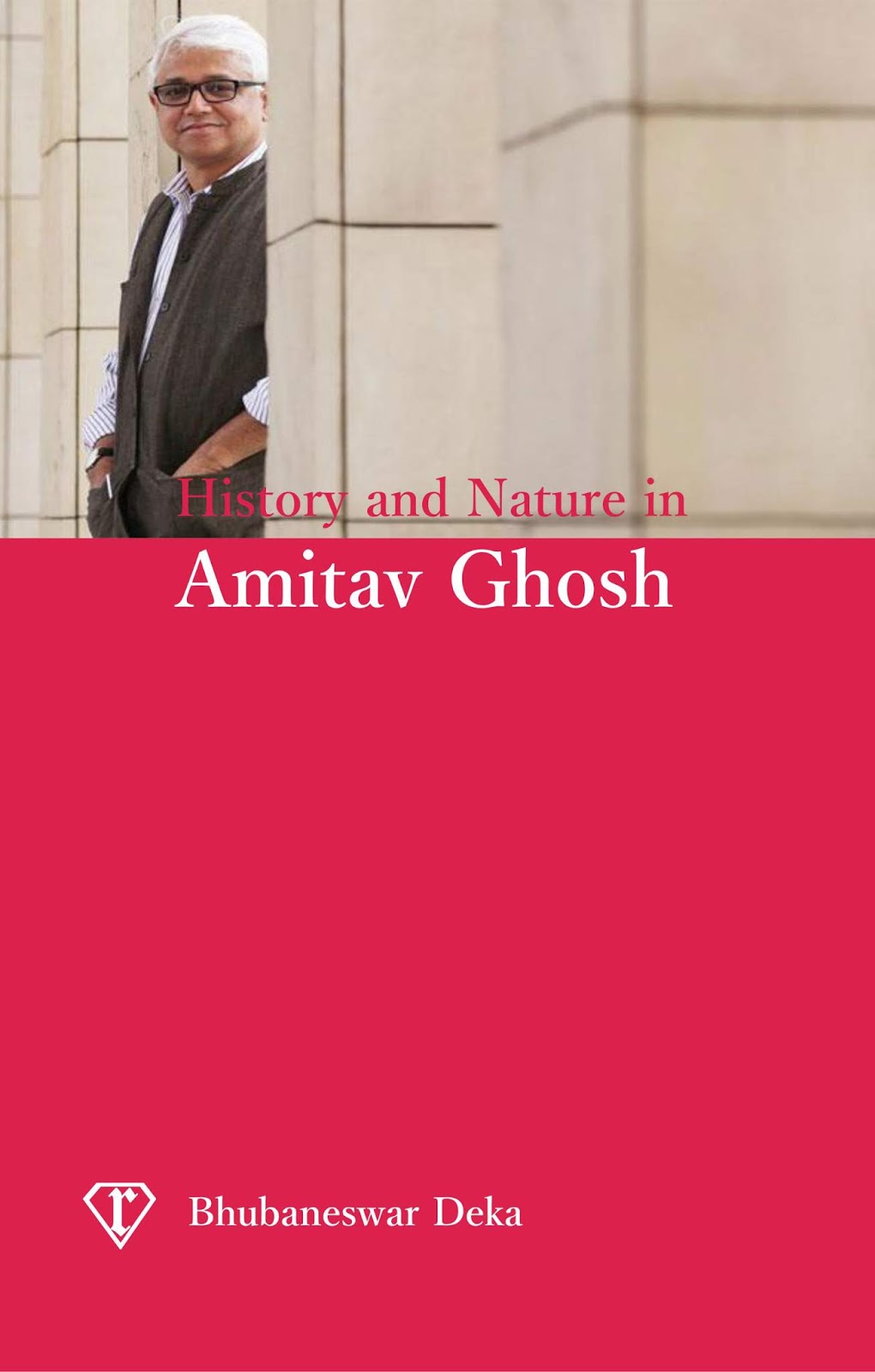 Ruby Press Co.: History and Nature in Amitav Ghosh