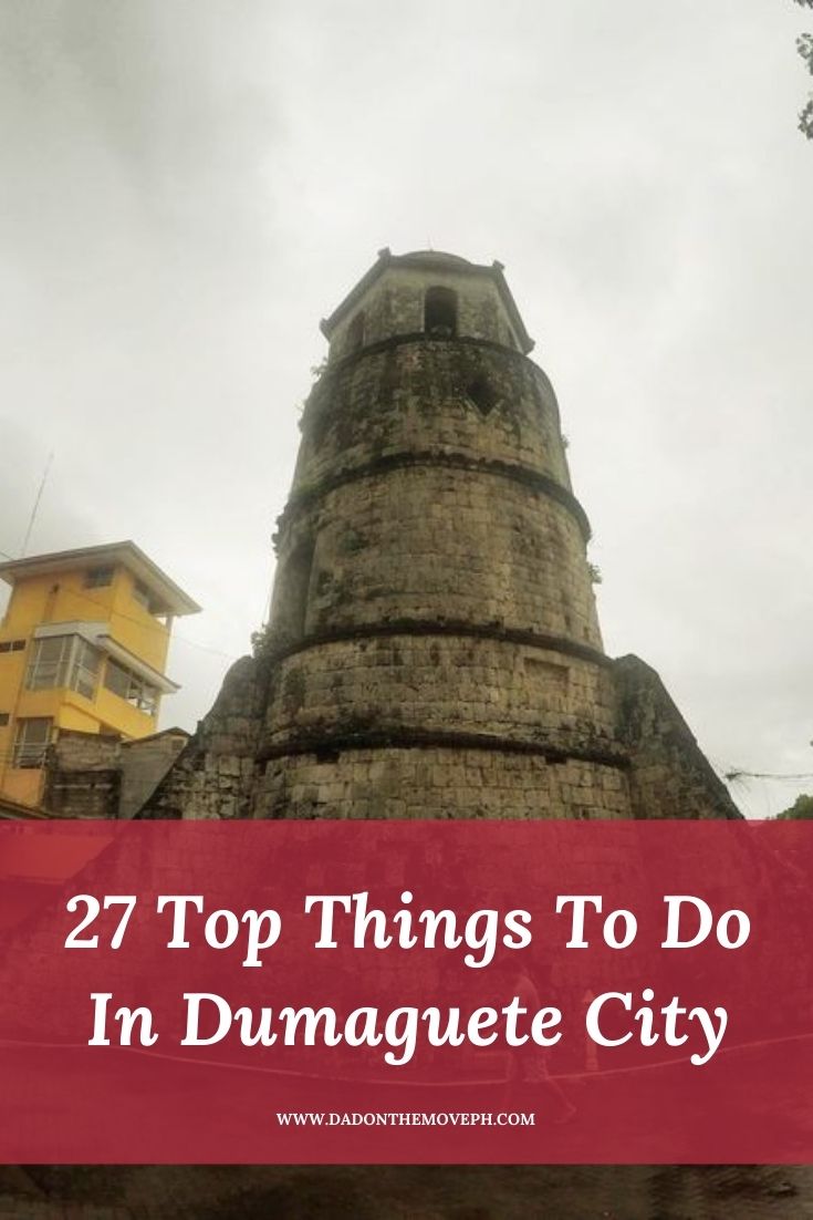 27 Top Things to Do in Dumaguete City with Kids (Tourist Spots, Food ...