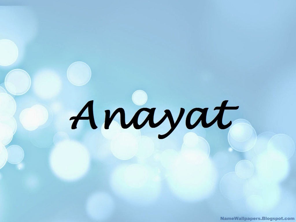 Anayat Name Wallpapers Anayat ~ Name Wallpaper Urdu Name Meaning Name ...