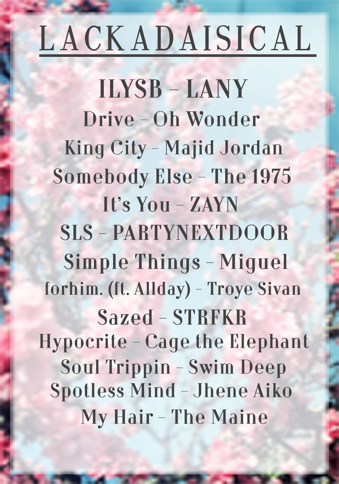 Playlist of The Month: Lackadaisical - GLAZED AND GLAMOROUS