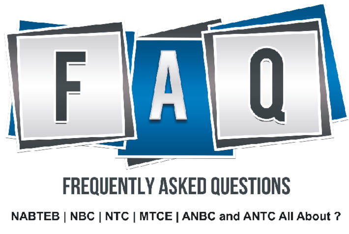 FAQ - What is NABTEB | NBC | NTC | MTCE | ANBC and ANTC All About ...