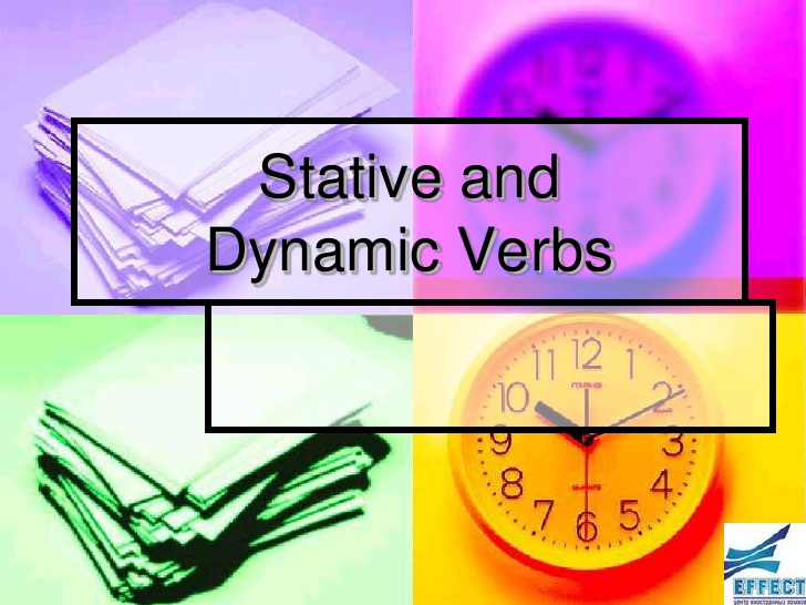 English is fun!: Dynamic and Stative Verbs