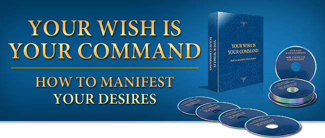 Your Wish is Your Command