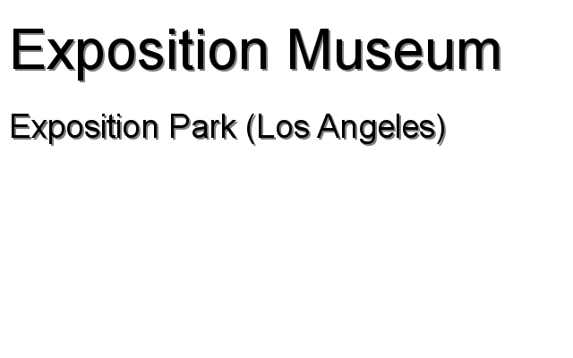 Exposition Park (Los Angeles) - Exposition Museum