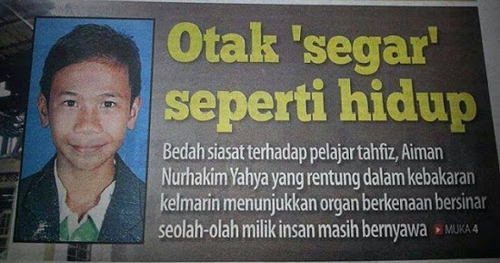 Informasi Media: Jenazah Pelajar Tahfiz Yang Rentung, Otak Masih ‘Segar ...
