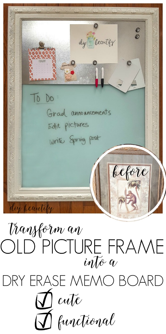 Dry Erase Magnetic Memo Board from an old Picture - DIY Beautify ...