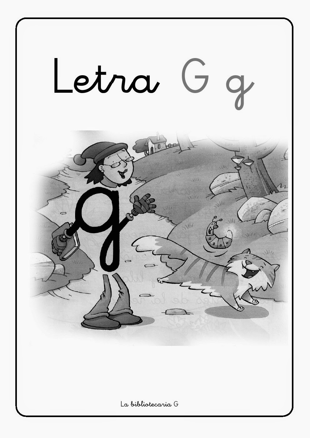 Letra G | g (gue, gui / güe, güi) ~ La Eduteca