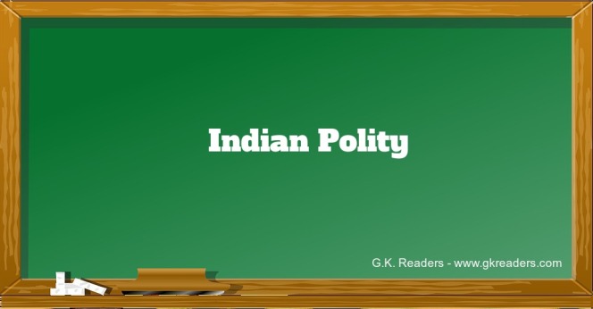 Indian Polity - G.K. Readers