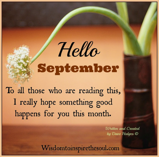 Daveswordsofwisdom.com: Hello September