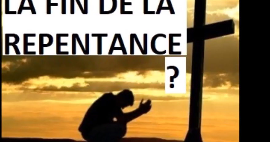 ÉGLISE DANS LES CŒURS: IL SERA BIENTÔT TROP TARD POUR SE REPENTIR