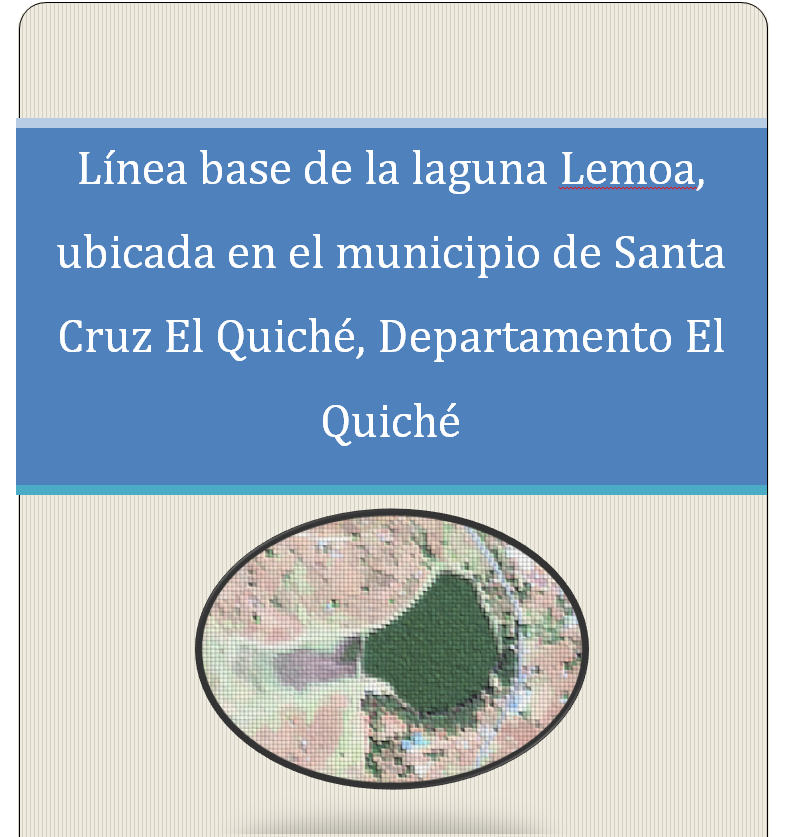 Hidrología: Estudio Laguna de Lemoa, Santa Cruz de El Quiché