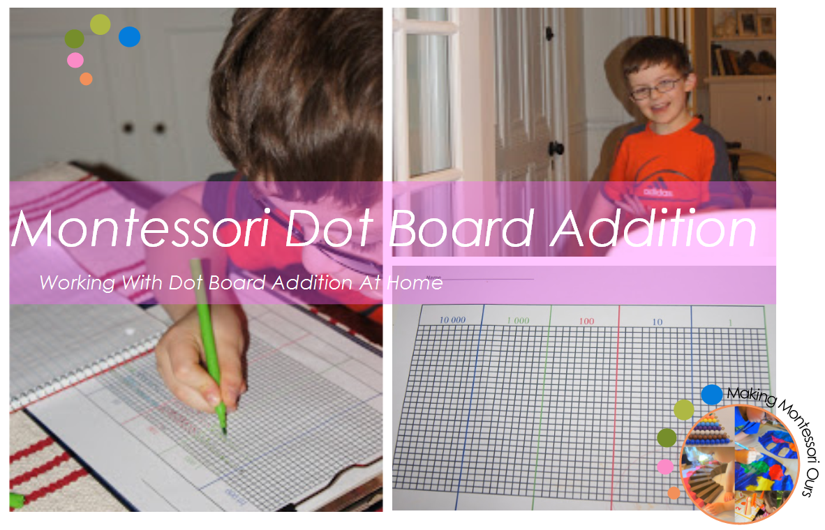 Montessori Dot Board Addition - "Making Montessori Ours"