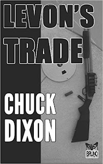 Humble Opinions: Books - Levon Cade Series by Chuck Dixon