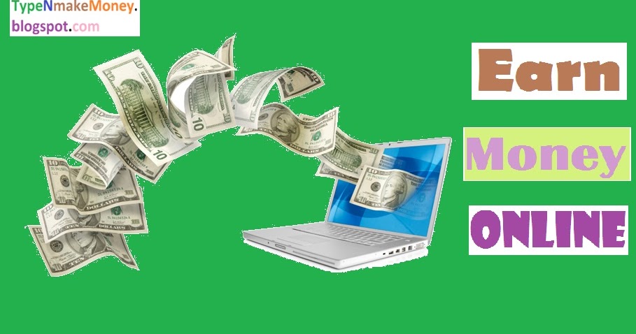 EARNonlineMONEY: 4 Easy And Guaranteed Ways To Earn Money Online