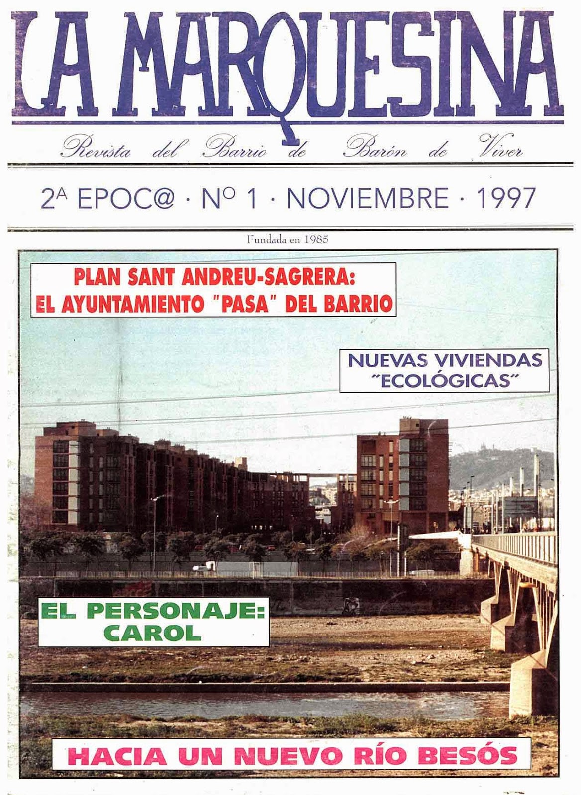 La Marquesina - Revista del Barri - Baro de Viver: Fechas de publicación