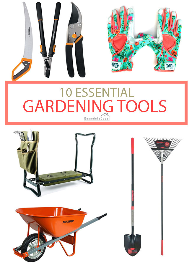 10 Essential Gardening Tools - Remodelando la Casa