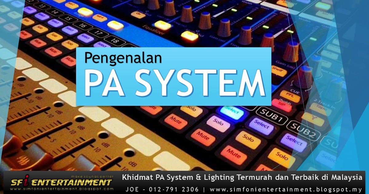 PA System Siaraya - SFi Entertainment