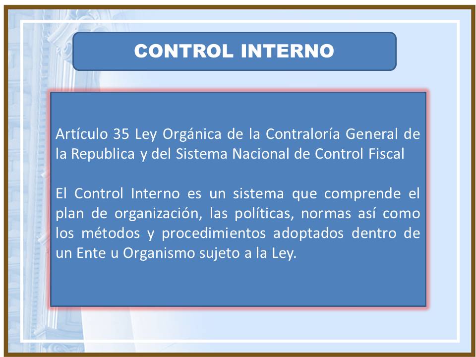 FINANZAS: Control Interno y Externo del Sector Publico y Privado.