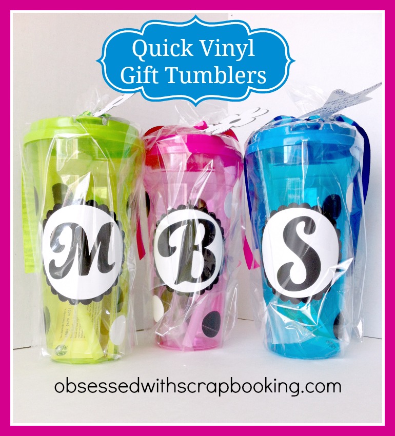 Obsessed with Scrapbooking: [Video]How to make Vinyl Monogrammed Cups ...