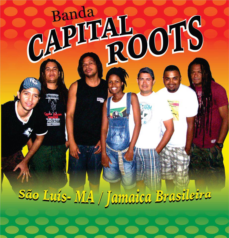 Blog do César do Egito: 10 anos da Banda Capital Roots neste domingo no ...
