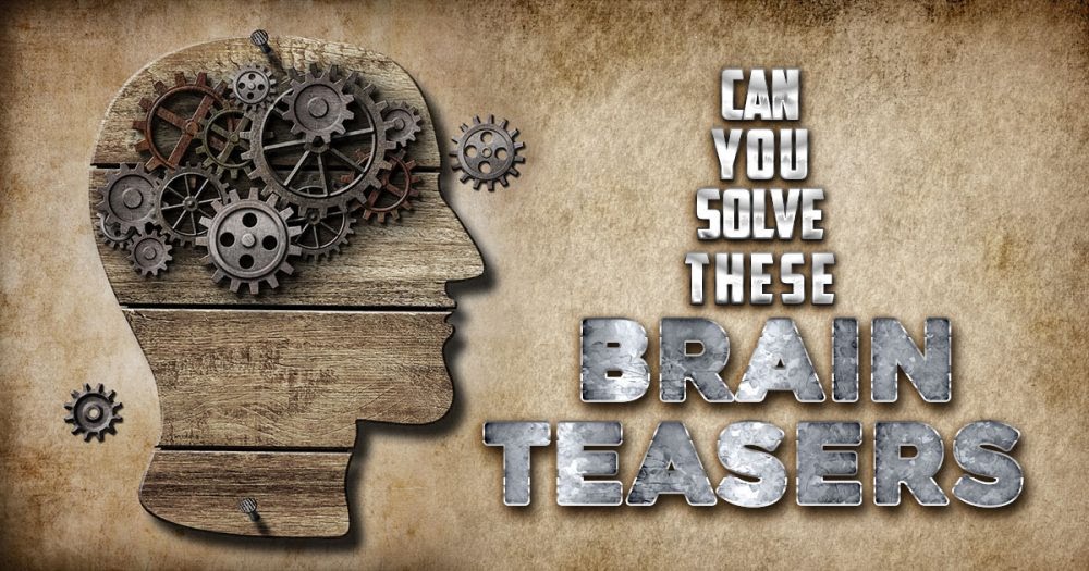 Teasing Brain - Most Hard Riddles