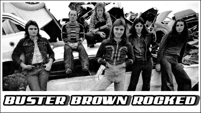 reck'n'roll: THE BAND THAT GAVE US ANGRY...BUSTER BROWN