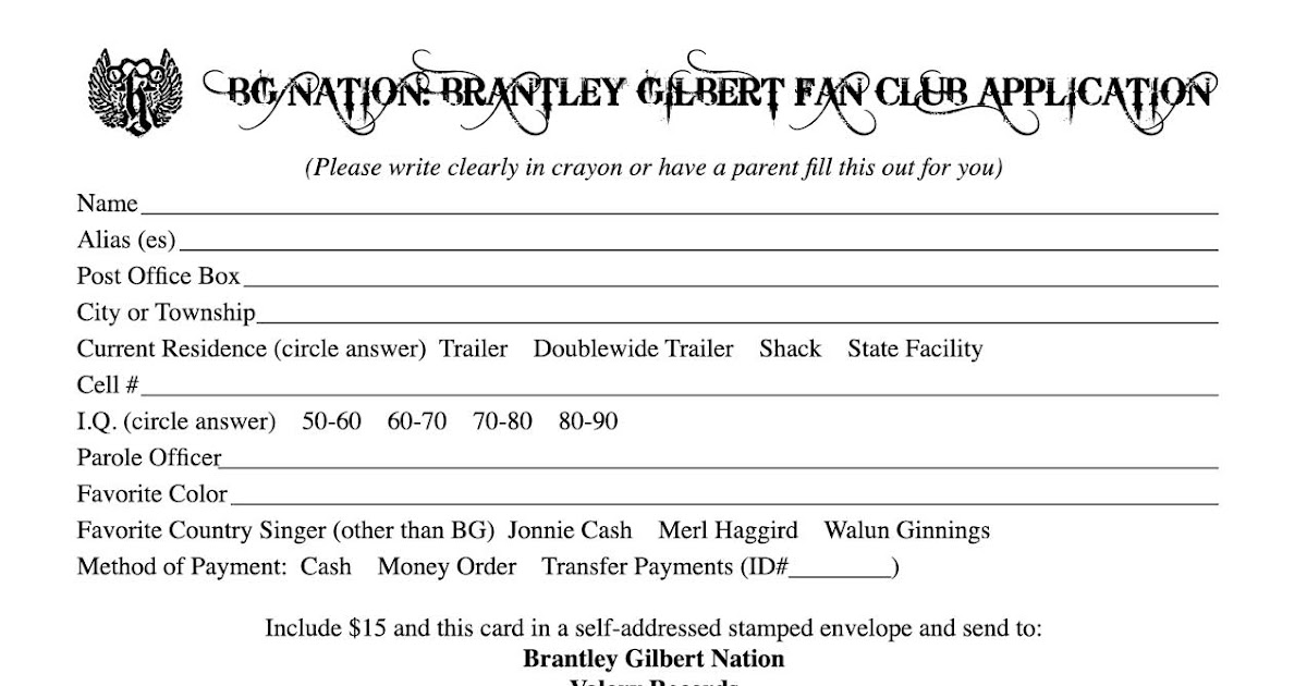 Farce the Music: Brantley Gilbert Fan Club Application