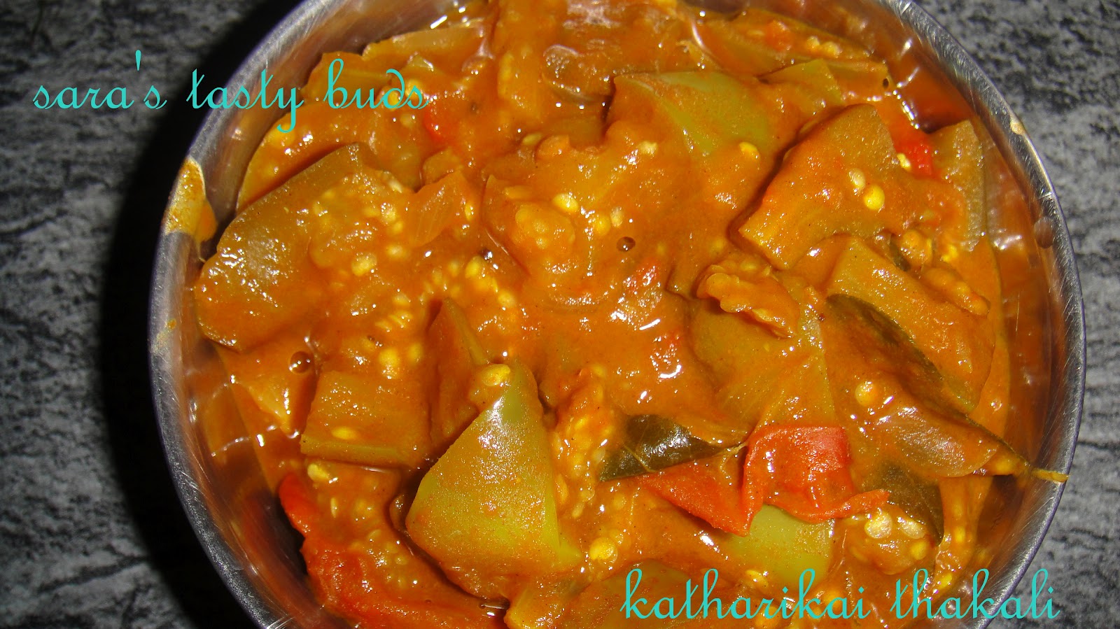 SARA'S TASTY BUDS: Katharika Thakali thokku / Eggplant with tomato