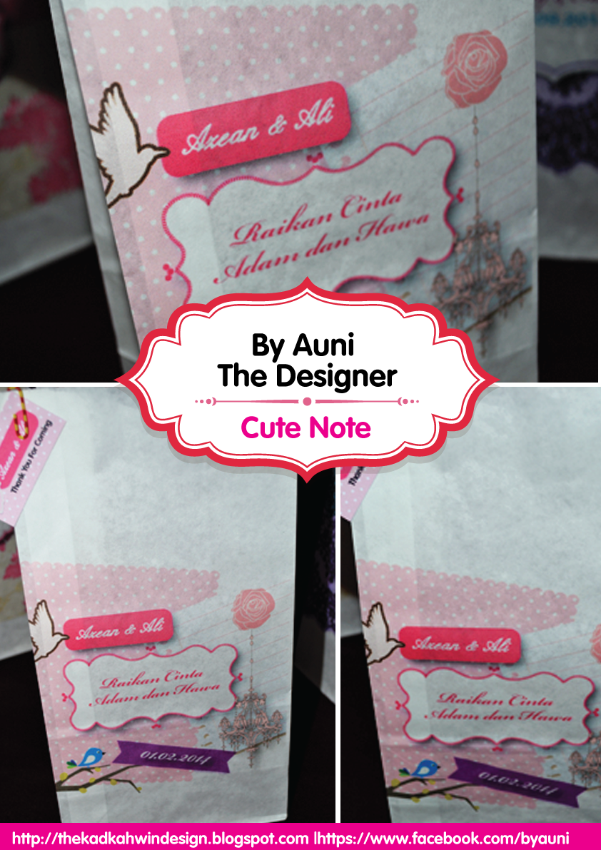 By Auni the Designer: Printed Paper Bag : Cute Note design untuk majlis ...