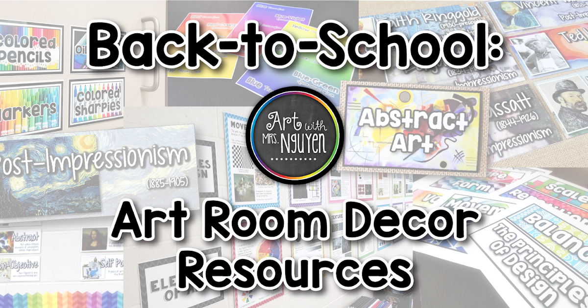 Art Room Decor Resources - Art with Mrs. Nguyen
