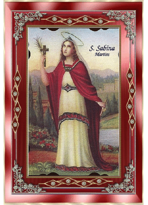 Santos do Mês de Agosto: Santa Sabina - 29 de agosto