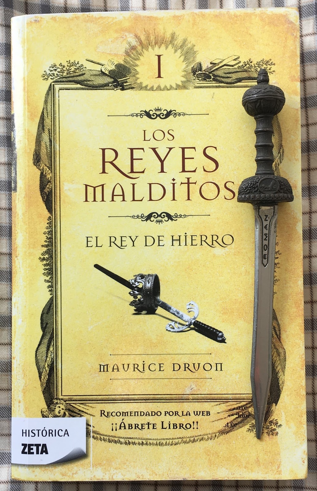 Libros de Olethros: EL REY DE HIERRO. Maurice Druon