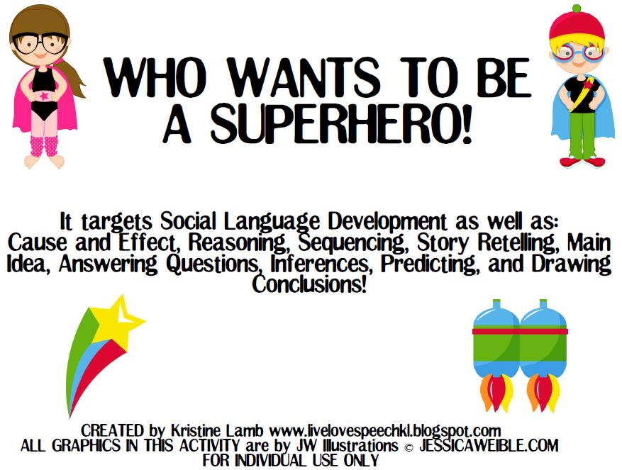Live Love Speech: Who wants to be a SUPERHERO activity!