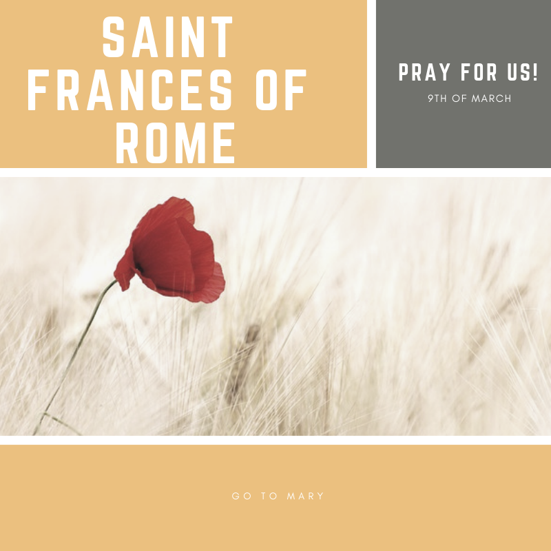 Saint Frances of Rome - Go to Mary