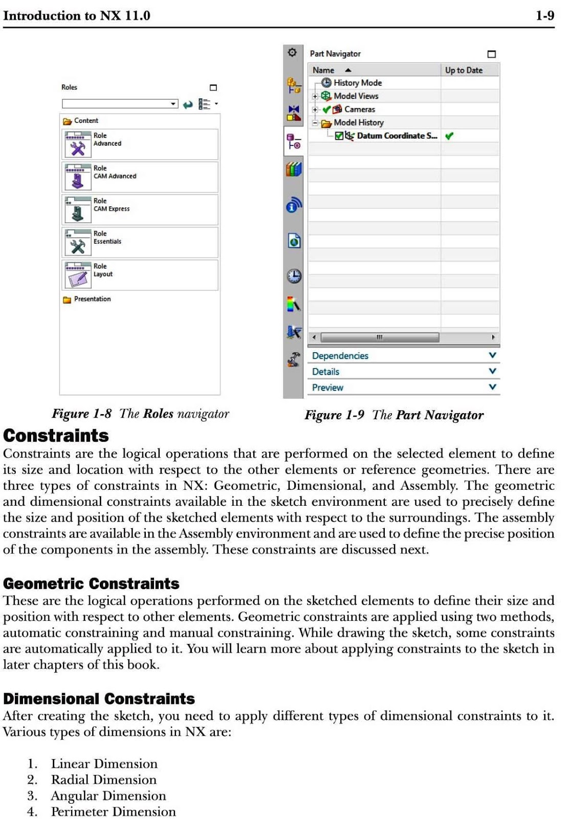 Chapter 1, “Getting Started with NX 11”, introduces NX. The user ... Chapter 1, “Getting Started with NX 11”, introduces NX. The user ...