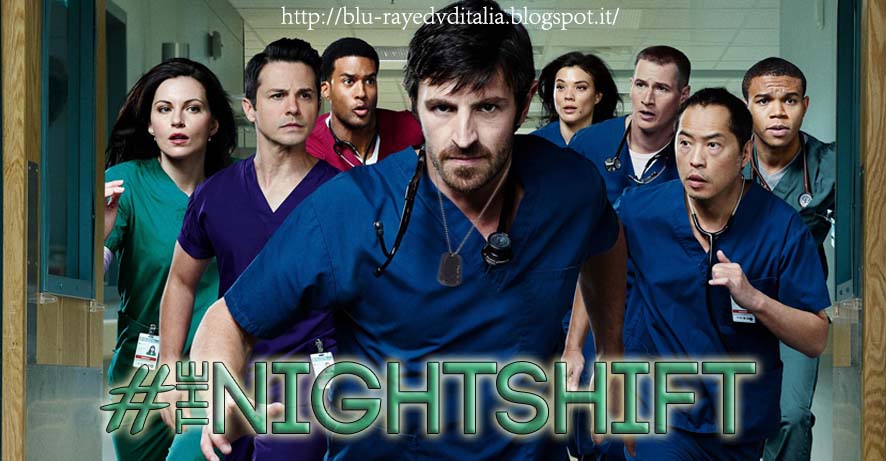 Blu-ray & Dvd Italia: The Night Shift, Finale prima stagione e Premiere ...