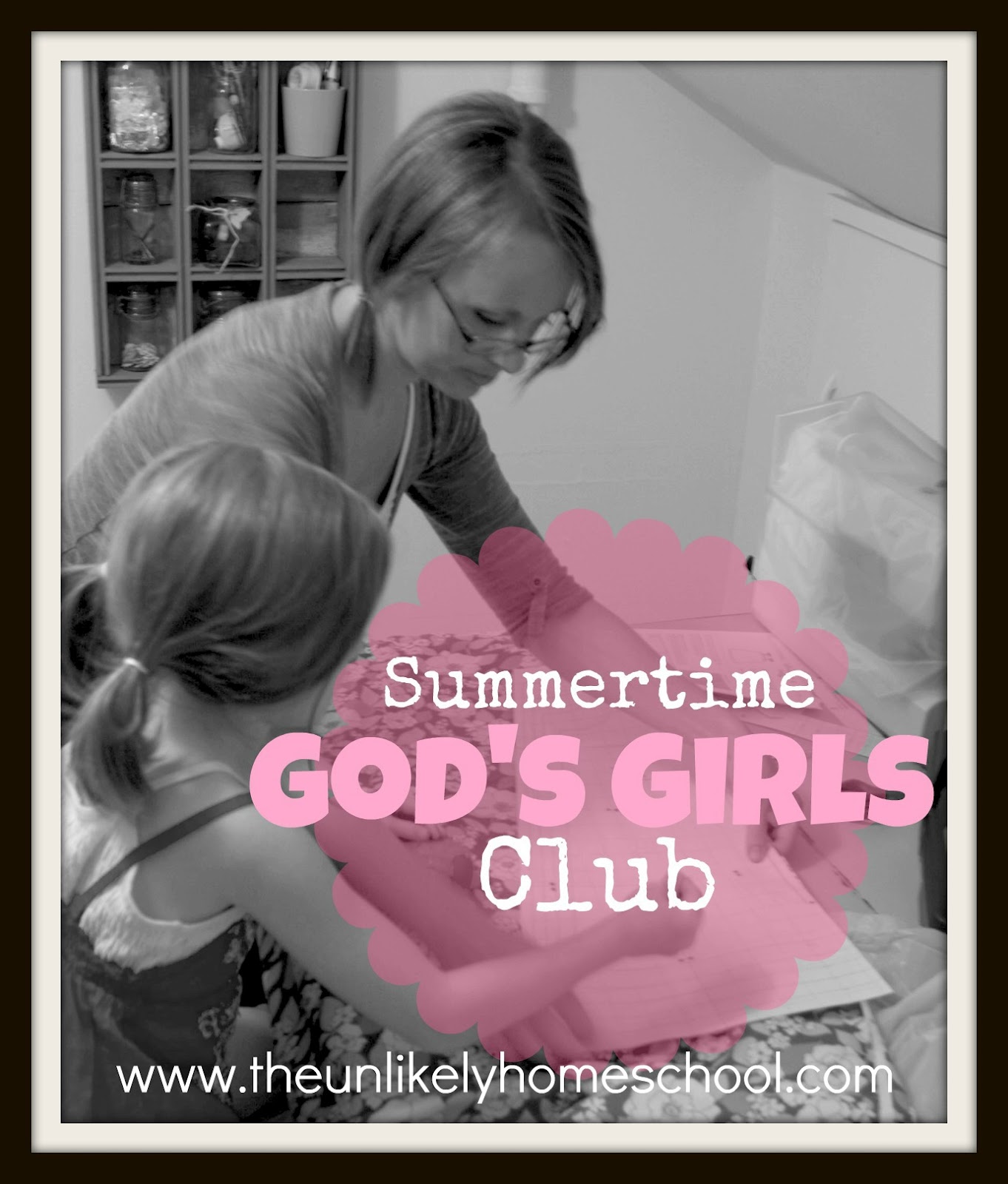 The Unlikely Homeschool: God's Girls Club: Inner Beauty
