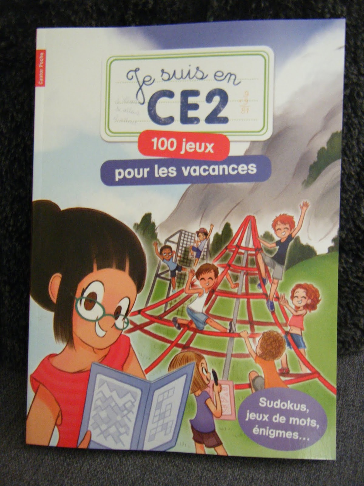 Les taratatas de Sandra: Je suis en CE2 - 100 jeux pour les vacances!