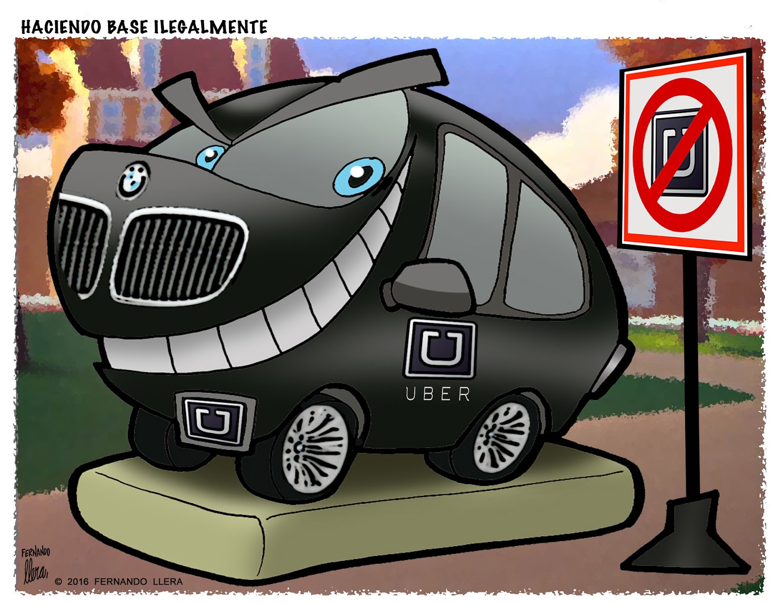 Fernando Llera Blog Cartoons: Uber drivers set up illegal bases around ...