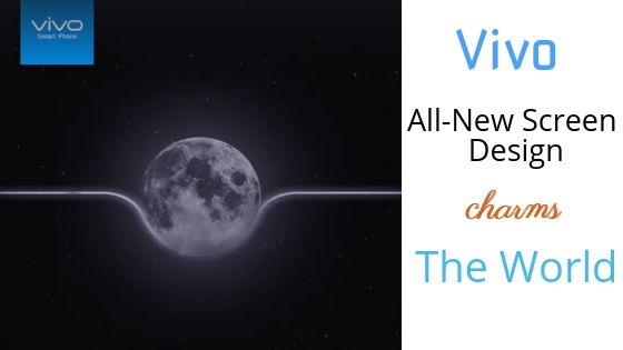 The Vivo All-New Screen Design Charms the World | The Life of Elisa