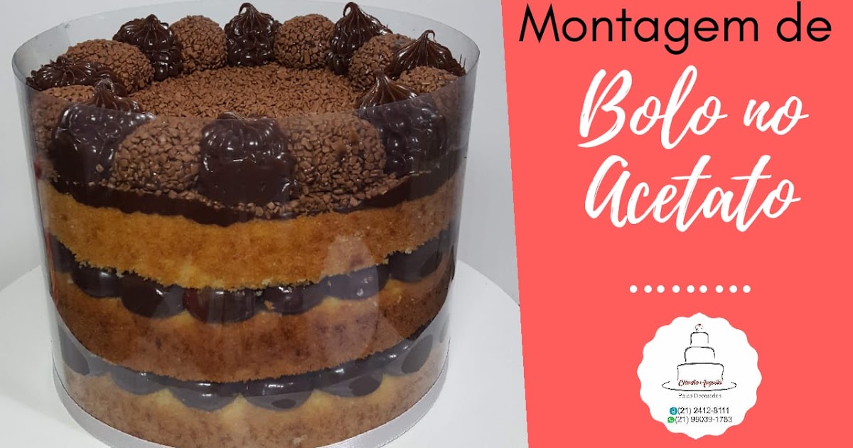 Cláudia Augusta Bolos: Montagem de Bolo no Acetato