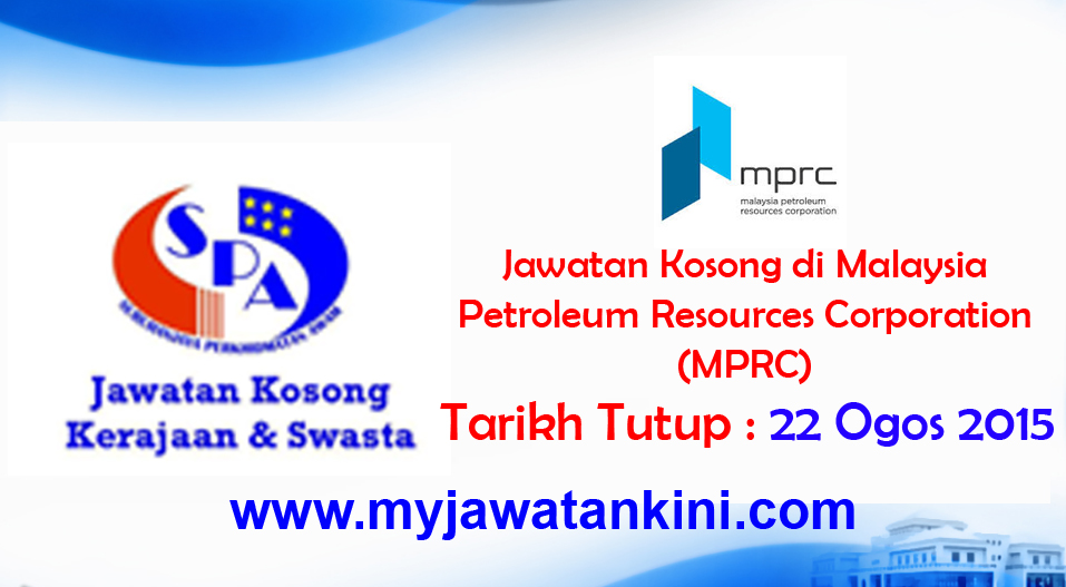 Jawatan Kosong di Malaysia Petroleum Resources Corporation (MPRC) - 22 ...