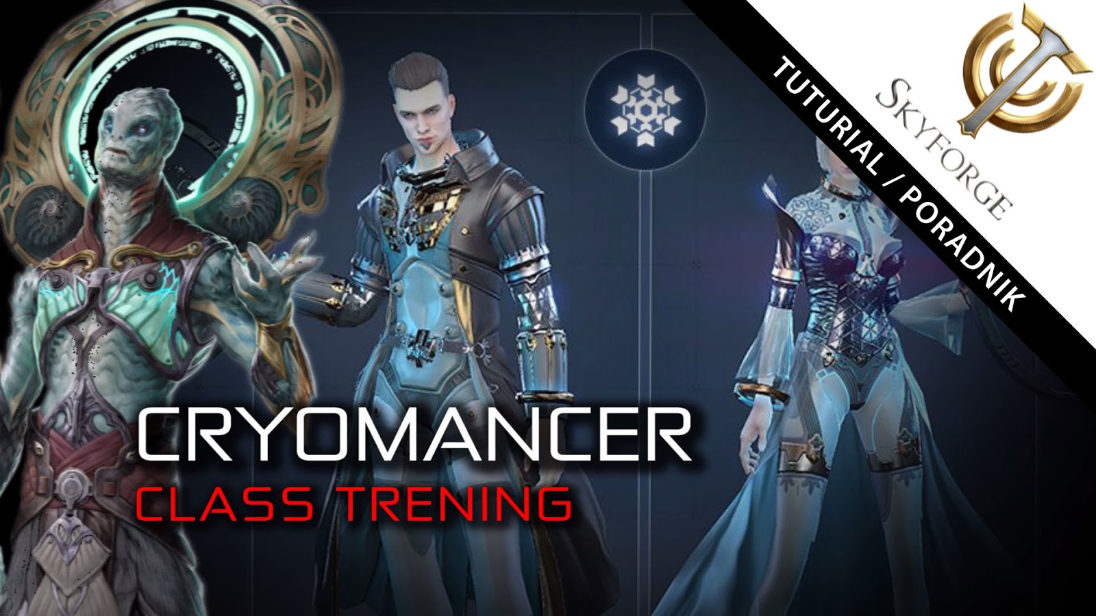 [Skyforge] Class Trening - Cryomancer | Zerosu Metallium