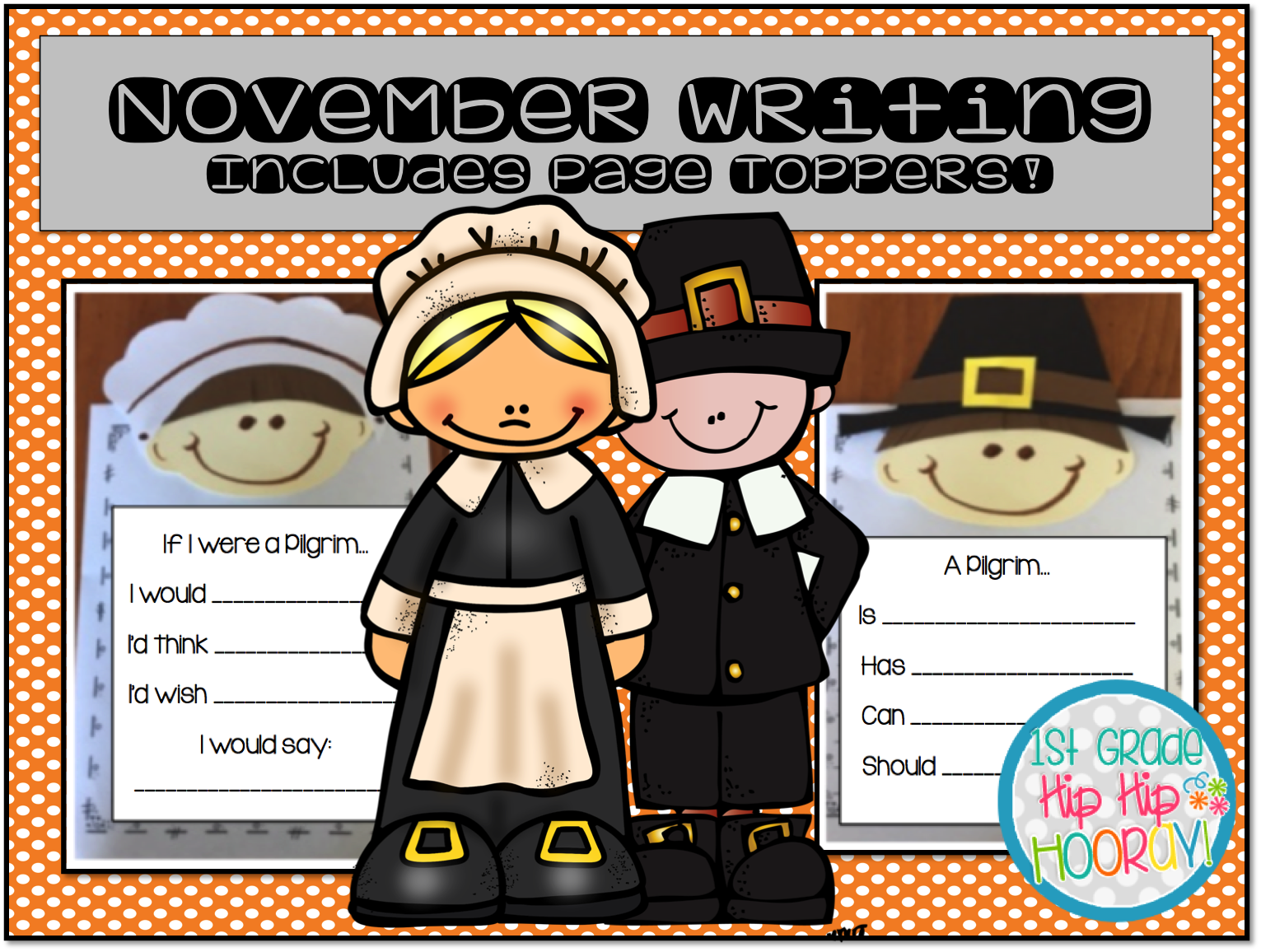 1st Grade Hip Hip Hooray!: A Fun Filled November Writing Project!