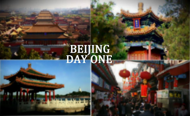 Beijing, Day 1 Suggested Itinerary. - MisTan IzZy | Travel & Lifestyle.