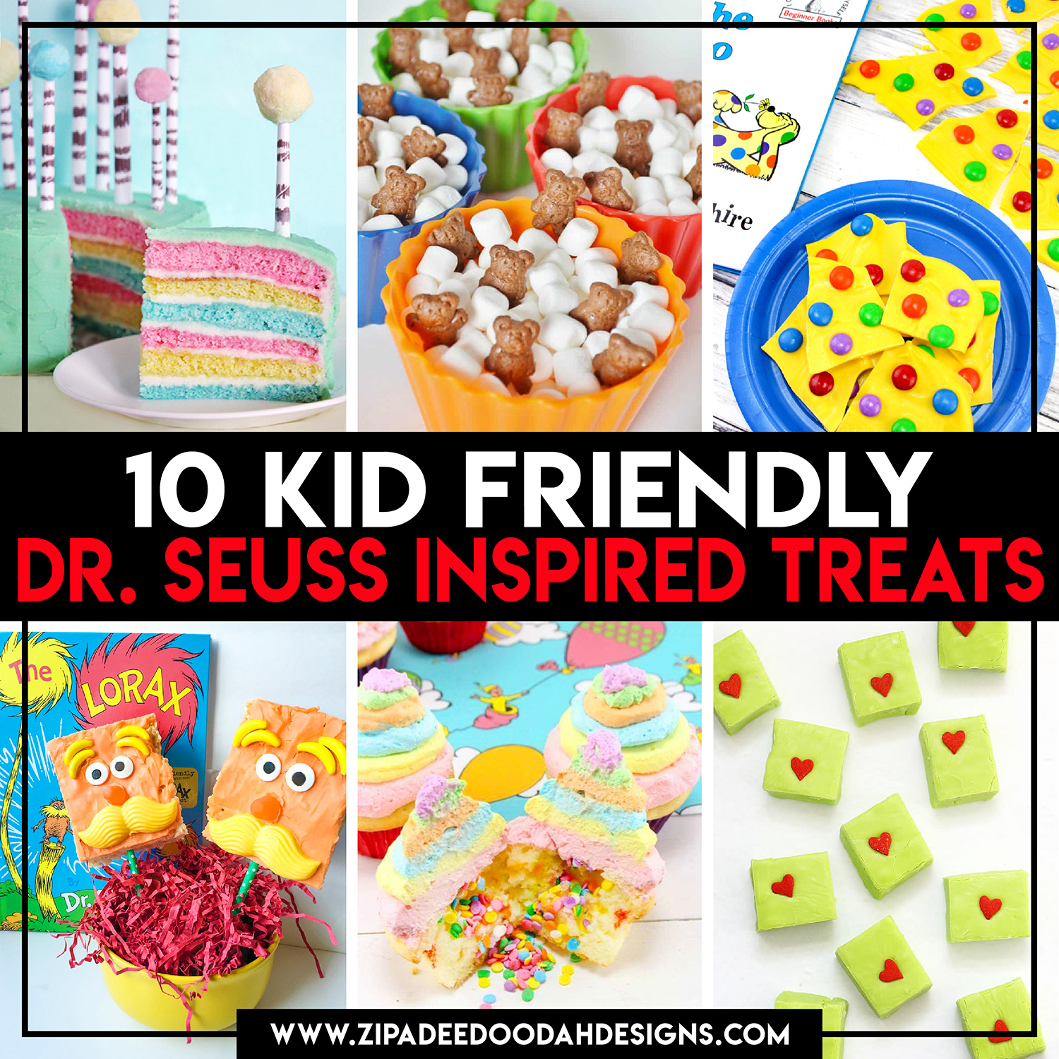 Zip-A-Dee-Doo-Dah Designs: 10 Kid Friendly Dr. Seuss Inspired Treats
