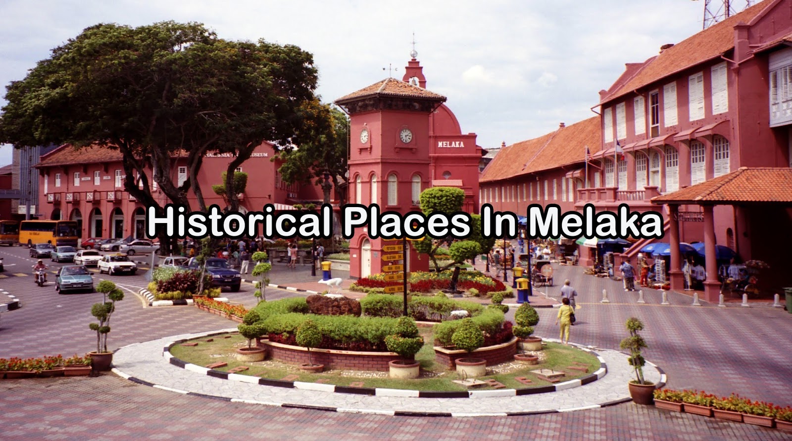 Visit a Historical Places in Melaka | PeanutVisiT