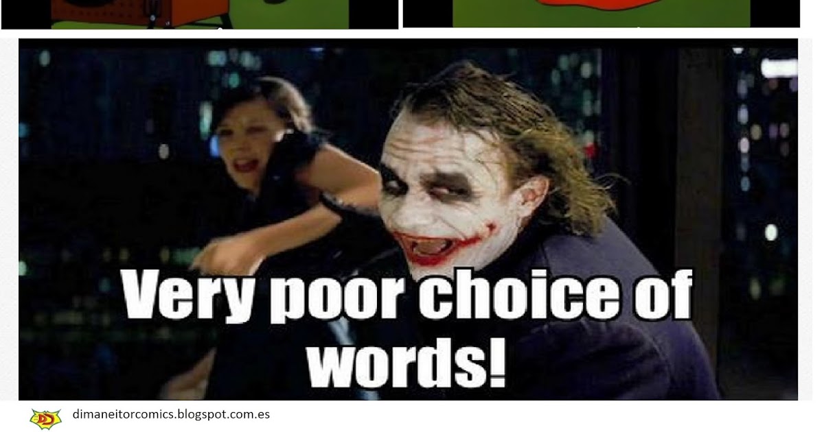 DimaneitorComics: Very poor choice of words!