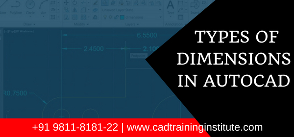CAD Training Institute : TYPES OF DIMENSIONS IN AUTOCAD