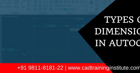 CAD Training Institute : TYPES OF DIMENSIONS IN AUTOCAD